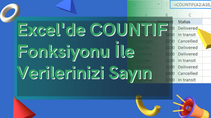 Excel'de COUNTIF Fonksiyonu İle Verilerinizi Sayın #35 - Excel Türkiye Excel'de COUNTIF Fonksiyonu İle Verilerinizi Sayın #35 - Excel Türkiye